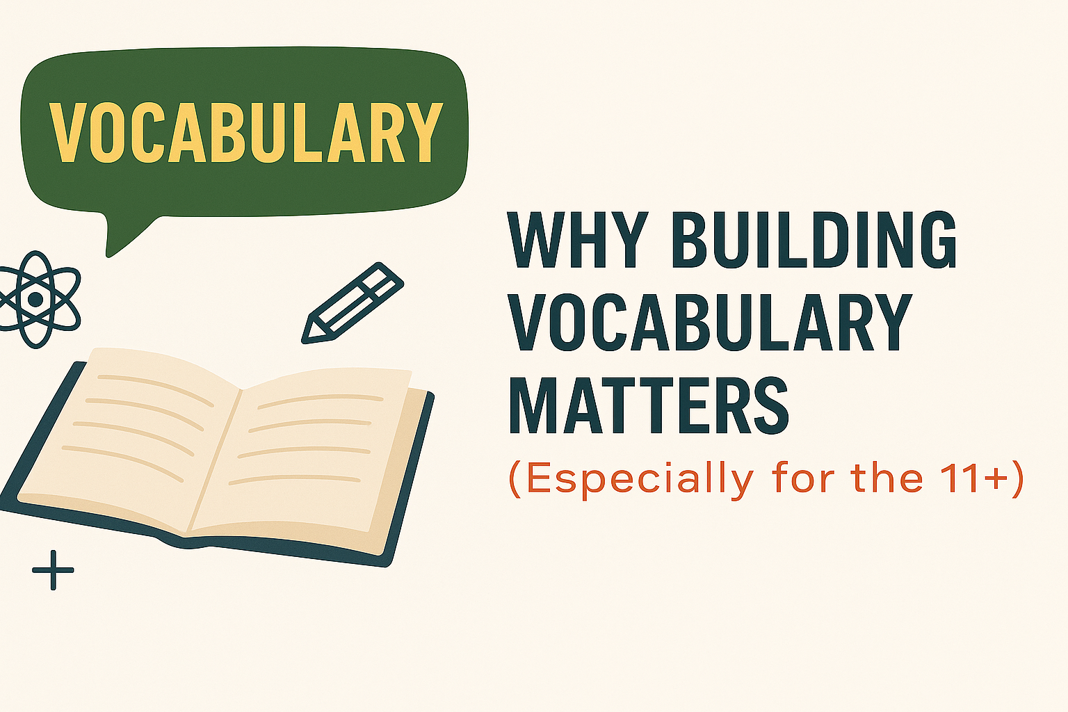 Why Building Vocabulary Matters (Especially for the 11+) – S.L. Ager 11 ...